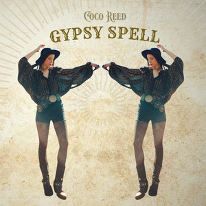 Coco Reed – Gypsy Spell – Cosmonauta Radio