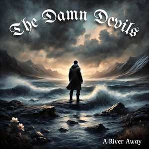The Damn Devils – A River Away – Cosmonauta Radio