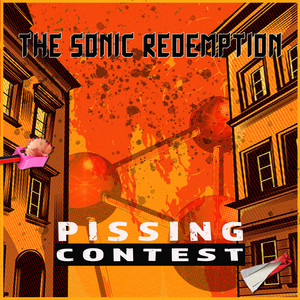 The Sonic Redemption – Pissing Contest – Cosmonauta Radio