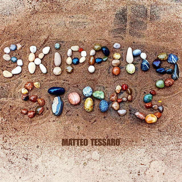 Matteo Tessaro – Skipping Stones – Cosmonauta Radio
