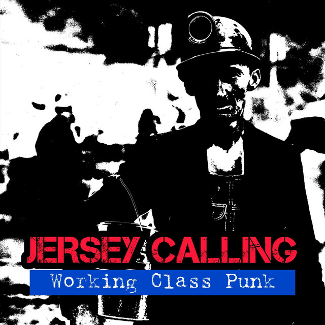 Jersey Calling – Working Class Punk – Cosmonauta Radio